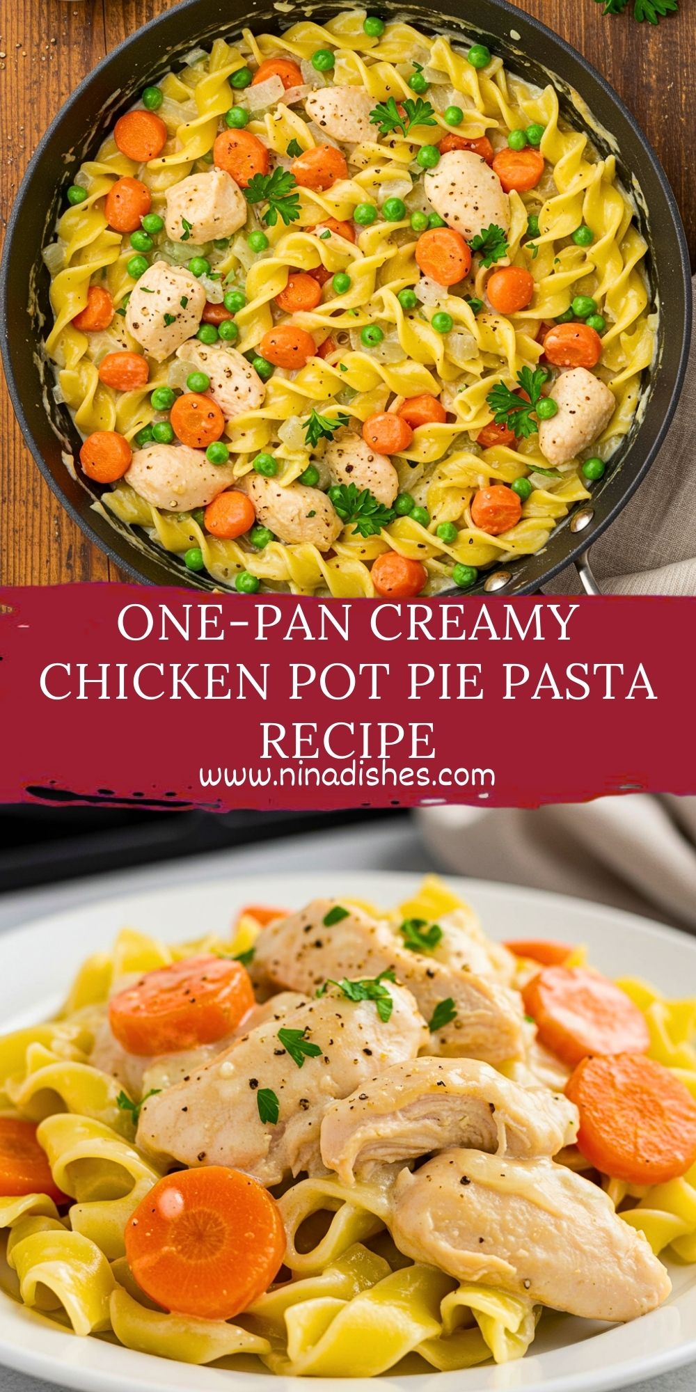 One-Pan Creamy Chicken Pot Pie Pasta