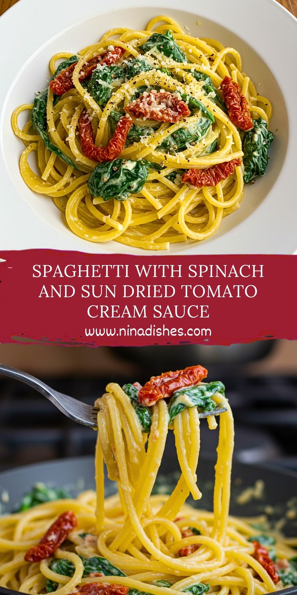 Spaghetti with Spinach and Sun Dried Tomato Cream Sauce
