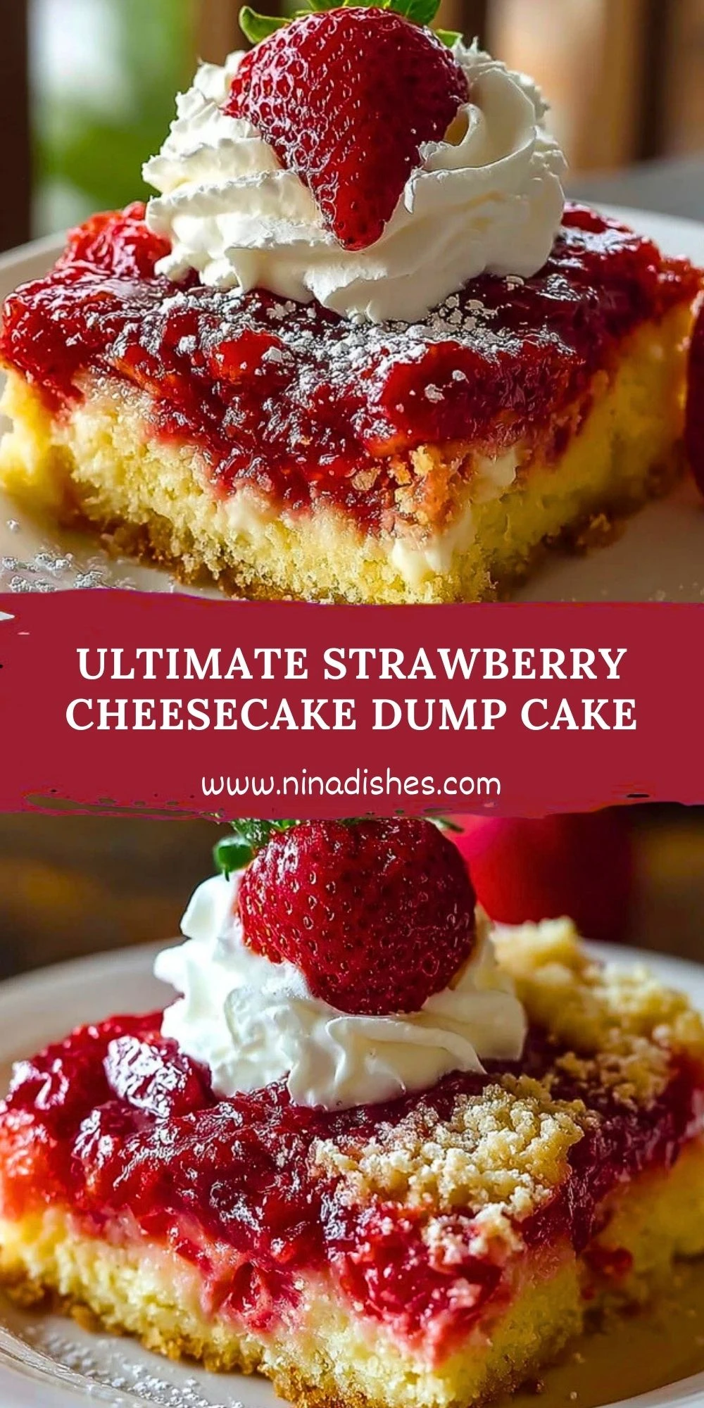 Ultimate Strawberry Cheesecake Dump Cake